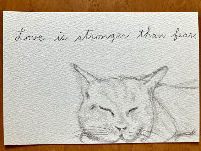 猫と愛の言葉 ドローイング Love is stronger than fear. | iichi 日々の暮らしを心地よくするハンドメイドやアンティークのマーケットプレイス
